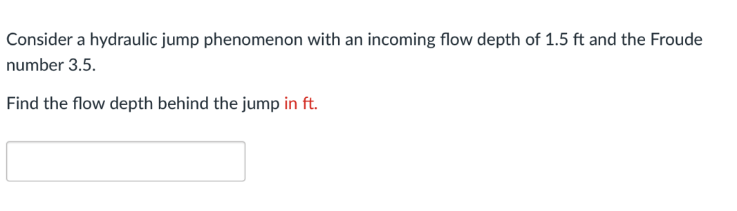 Solved Consider a hydraulic jump phenomenon with an incoming | Chegg.com
