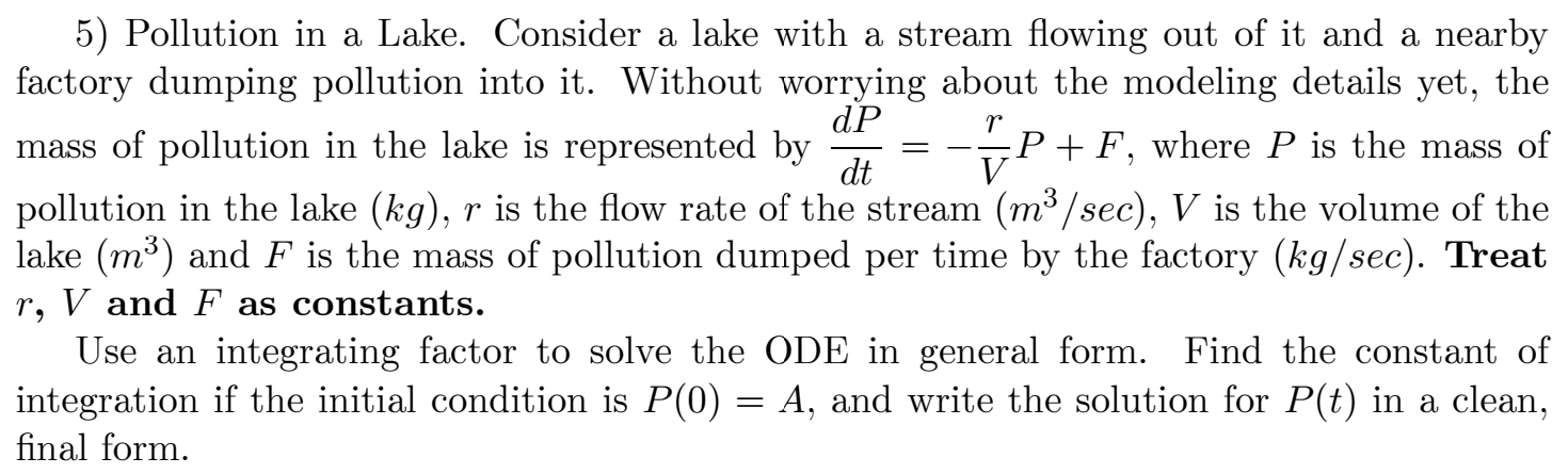 Solved 5) Pollution in a Lake. Consider a lake with a stream | Chegg.com