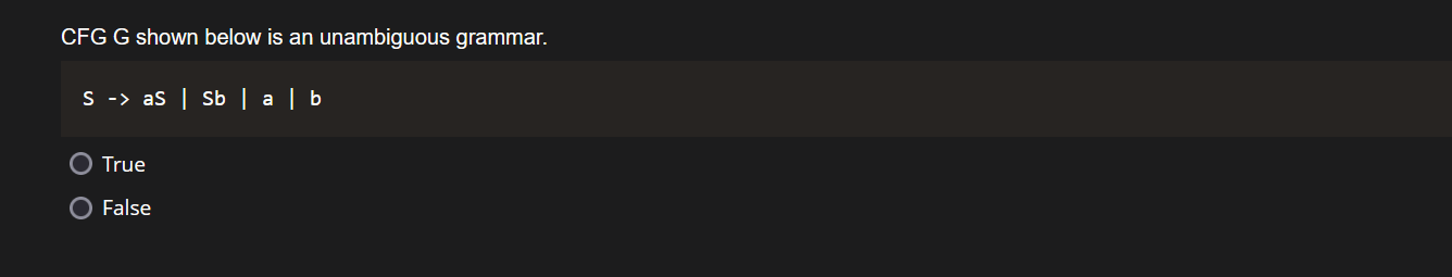 Solved CFG G shown below is an unambiguous grammar. S -> aS | Chegg.com