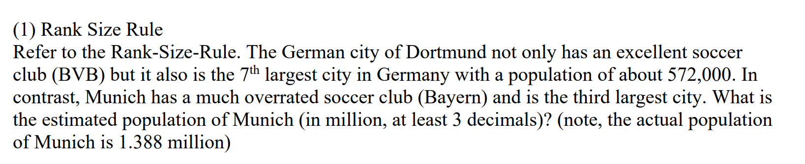 Solved (1) Rank Size Rule Refer to the Rank-Size-Rule. The | Chegg.com