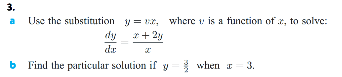Solved 3. Use the substitution y = vx, where v is a function | Chegg.com