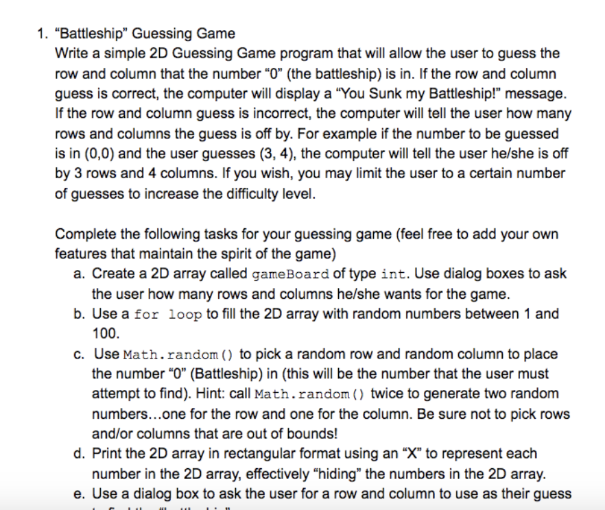 Solved 1. "Battleship" Guessing Game Write a simple 2D | Chegg.com
