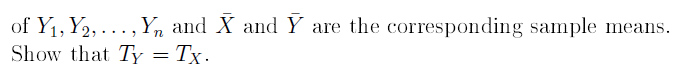 Solved (Invariance of Hotelling T2 ) Let | Chegg.com