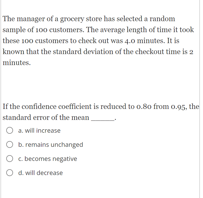 Solved The manager of a grocery store has selected a random | Chegg.com
