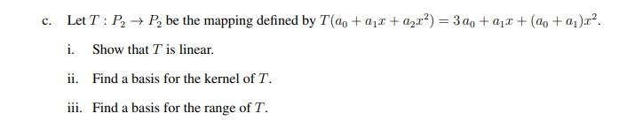 Solved c. Let T:P2→P2 be the mapping defined by | Chegg.com