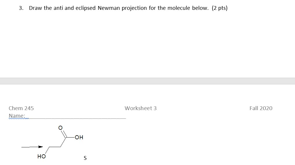 Solved 3. Draw the anti and eclipsed Newman projection for | Chegg.com