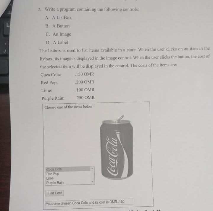 Solved 2. Write a program containing the following controls | Chegg.com