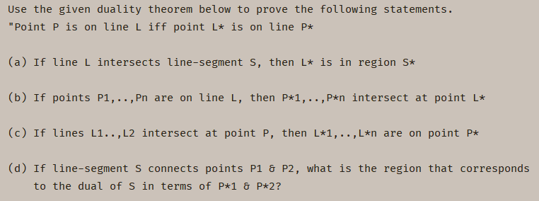 Solved Use the given duality theorem below to prove the | Chegg.com