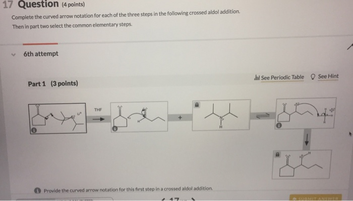 Solved 17 Question (4 points) Complete the curved arrow | Chegg.com