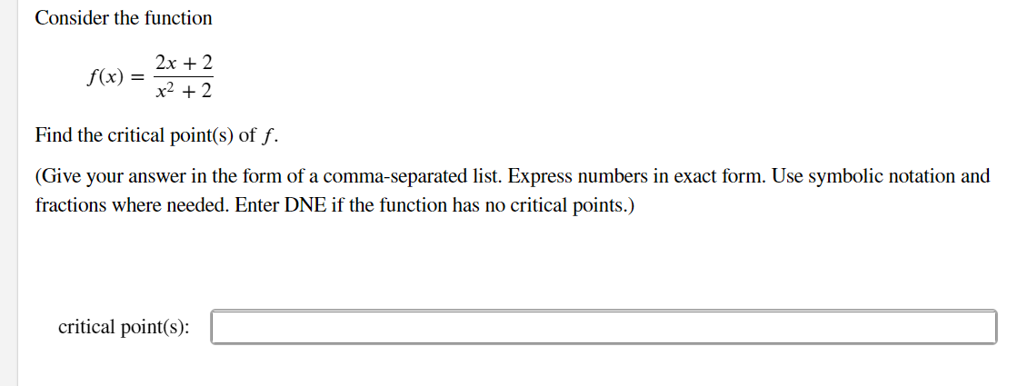 Solved Consider the function f(x) = 2x + 2 x2 + 2 Find the | Chegg.com