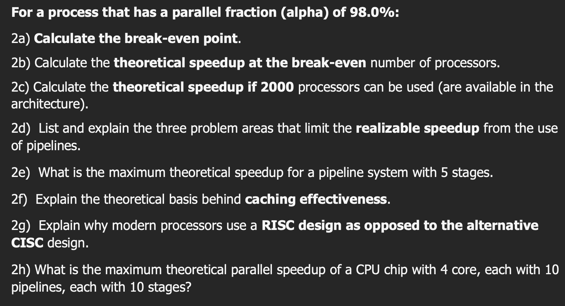Solved For a process that has a parallel fraction (alpha) of | Chegg.com