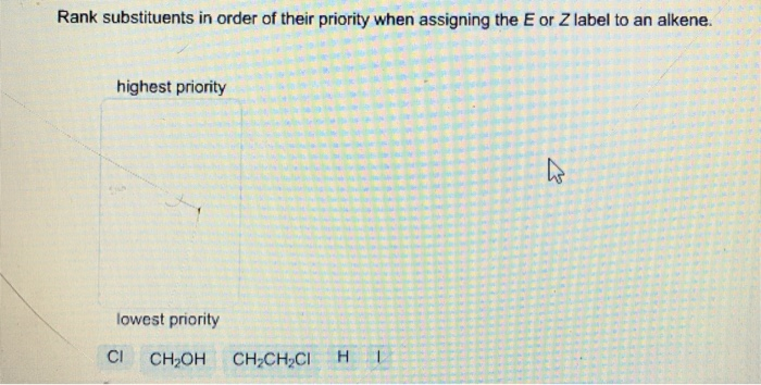 Solved Rank substituents in order of their priority when | Chegg.com