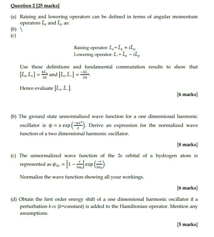 Solved uestion 2 25 marks (a) Raising and lowering operators | Chegg.com