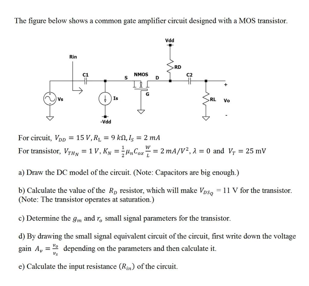 Solved The figure below shows a common gate amplifier | Chegg.com