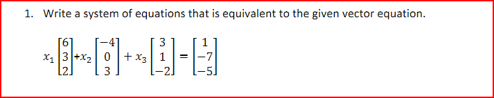 Solved Write a system of equations that is equivalent to the | Chegg.com