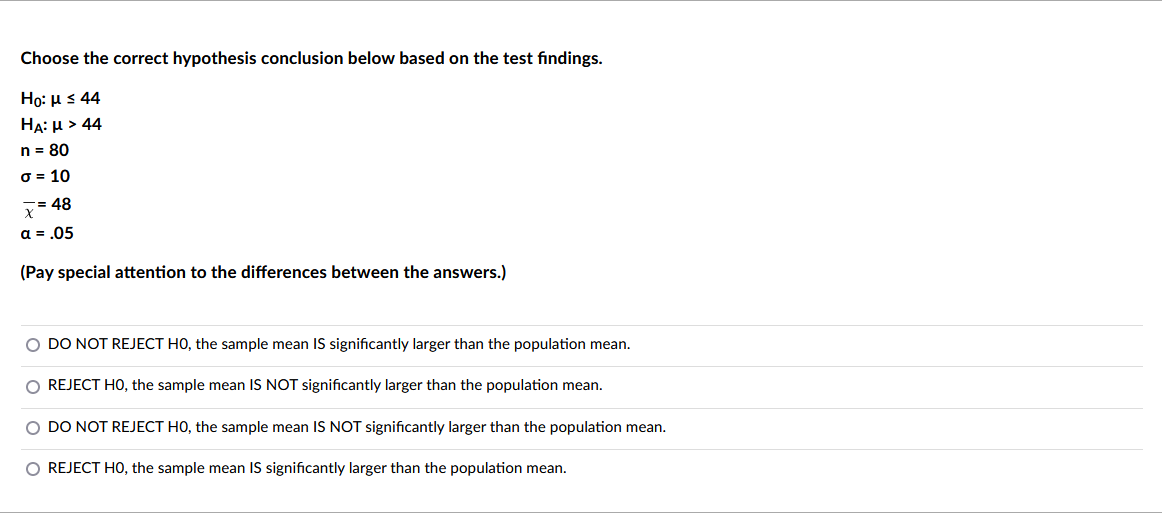 Solved Choose the correct hypothesis conclusion below based | Chegg.com