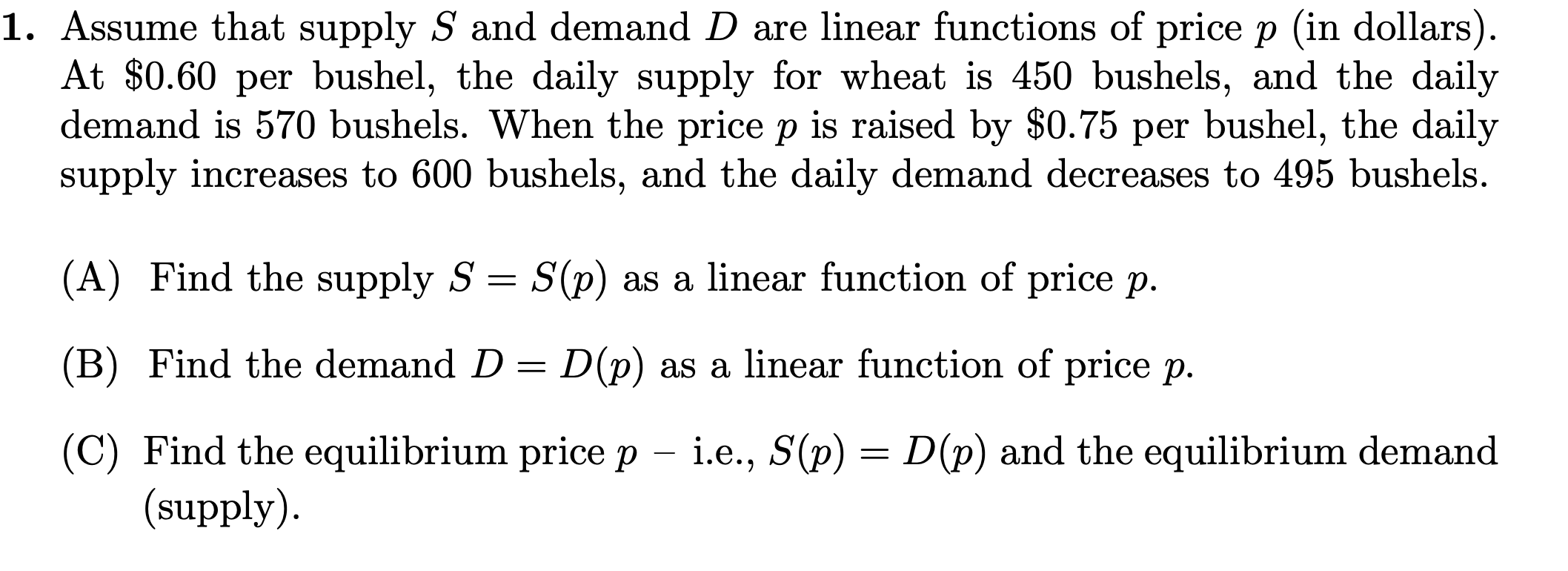 Solved 1. Assume that supply S and demand D are linear | Chegg.com