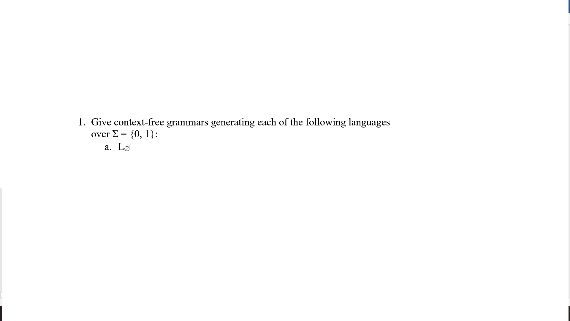 Solved 1. Give context-free grammars generating each of the | Chegg.com Solved 1. Give context-free grammars generating each of the | Chegg.com