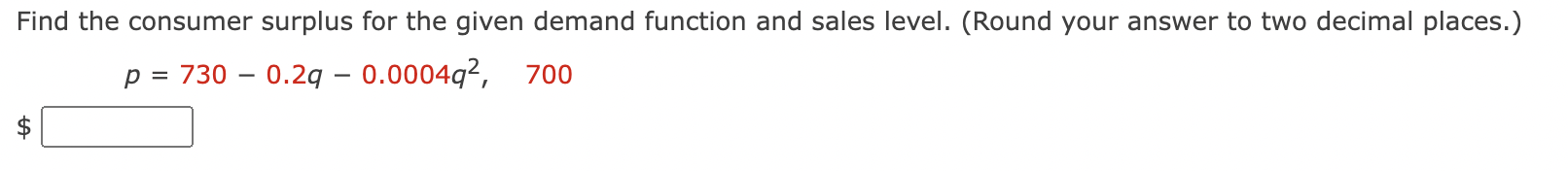 Solved Find the consumer surplus for the given demand | Chegg.com