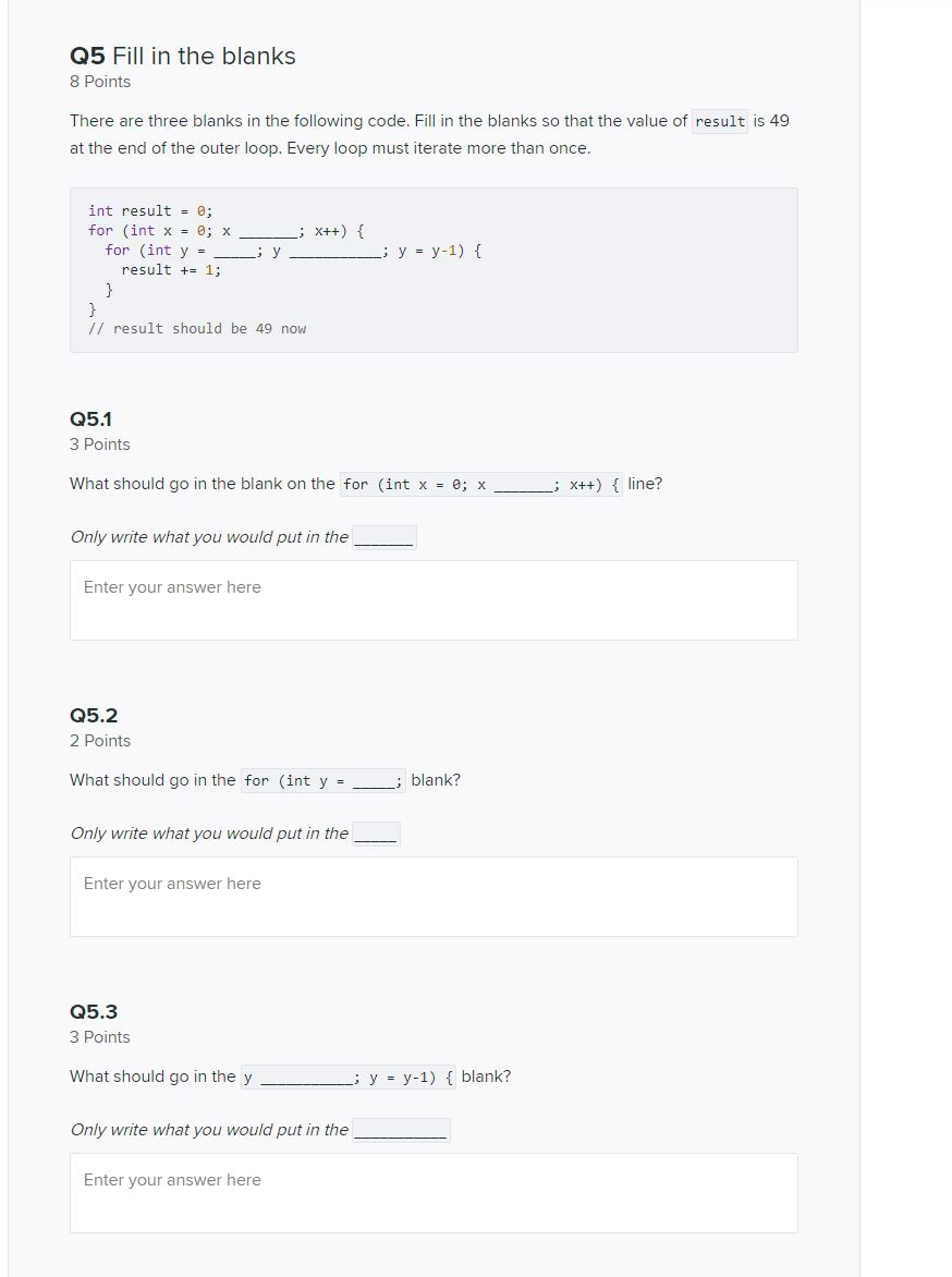 Solved Q5 Fill in the blanks 8 Points There are three blanks | Chegg.com