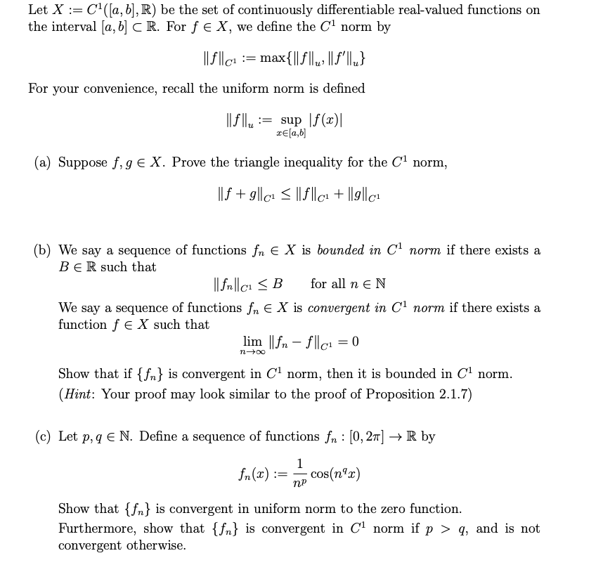 Solved Let X := C'([a,b], R) be the set of continuously | Chegg.com