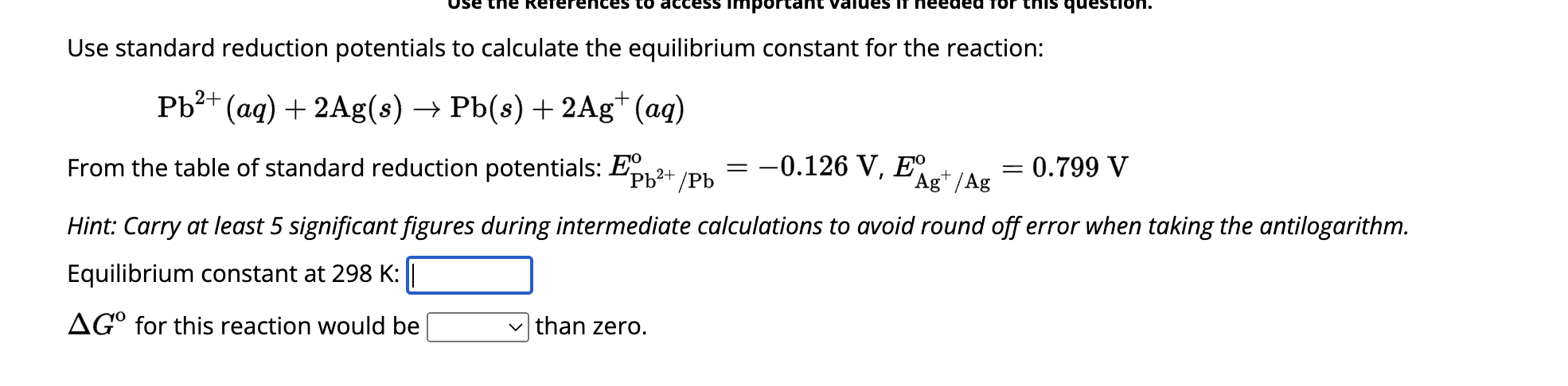 Solved Use standard reduction potentials to calculate the | Chegg.com