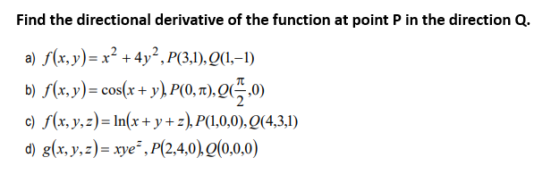 Solved Find the directional derivative of the function at | Chegg.com