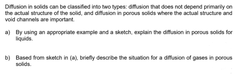 Solved Diffusion in solids can be classified into two types: | Chegg.com