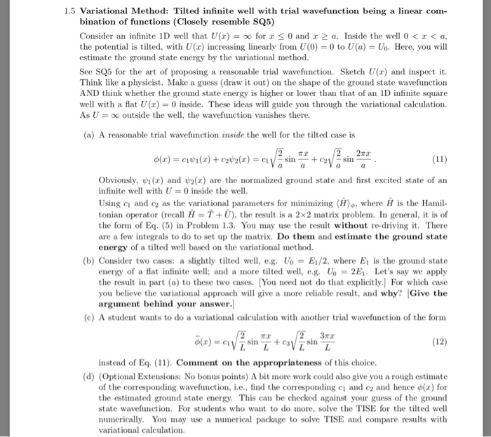Solved 1.5 Variational Method: Tilted infinite well with | Chegg.com