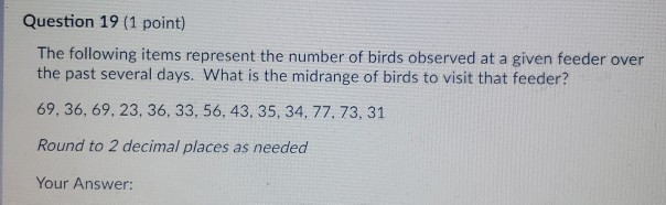 Solved Question 19 (1 point) The following items represent | Chegg.com
