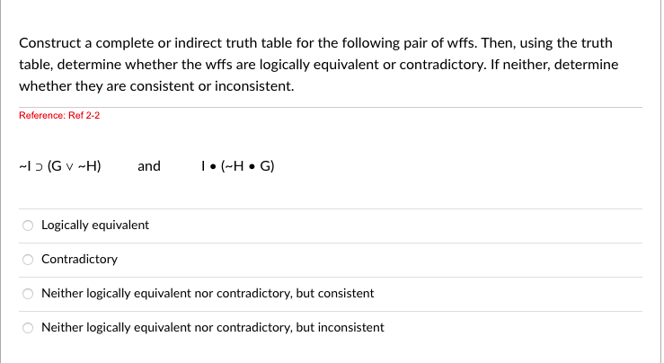 Solved Construct a complete or indirect truth table for the | Chegg.com