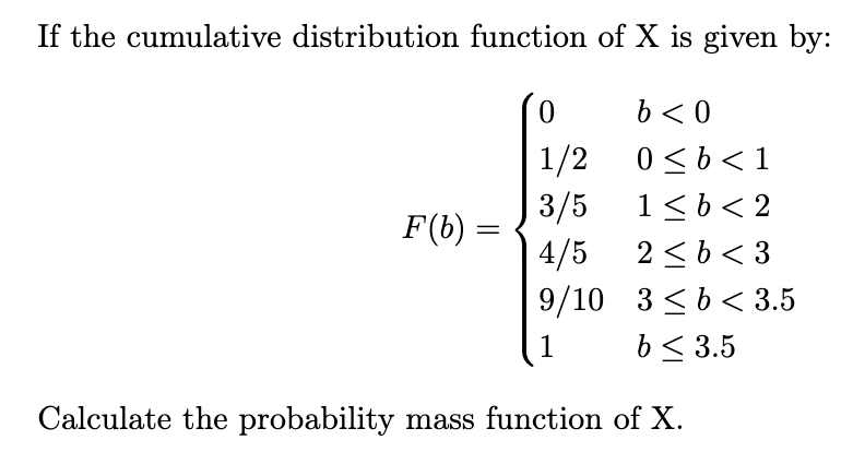 Solved If the cumulative distribution function of X is given | Chegg.com