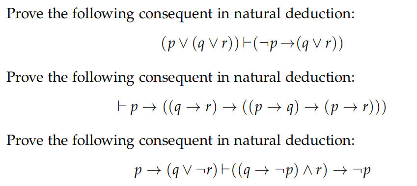 Solved 1. Prove the following consequent in natural | Chegg.com
