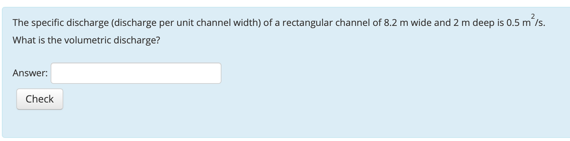 Solved The specific discharge (discharge per unit channel | Chegg.com