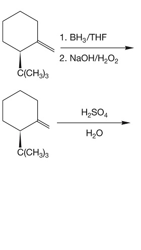 Solved 1. BH3/THF 2. NaOH/H2O2 C(CH3)3 H2SO4 H20 C(CH3)3 | Chegg.com