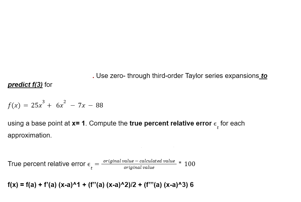 Solved . Use zero- through third-order Taylor series | Chegg.com