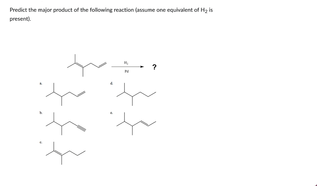 [Solved]: Predict the major product of the following react
