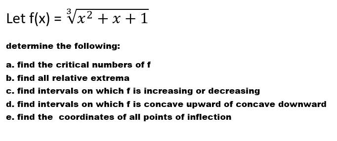 Solved Let f(x) = Vx2 + x + 1 3 = determine the following: | Chegg.com