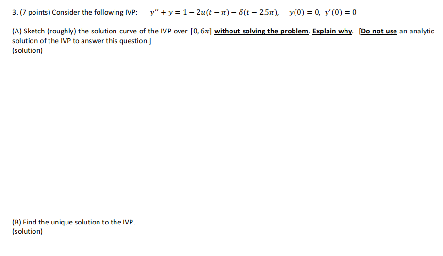 Solved 3. (7 points) Consider the following IVP: | Chegg.com