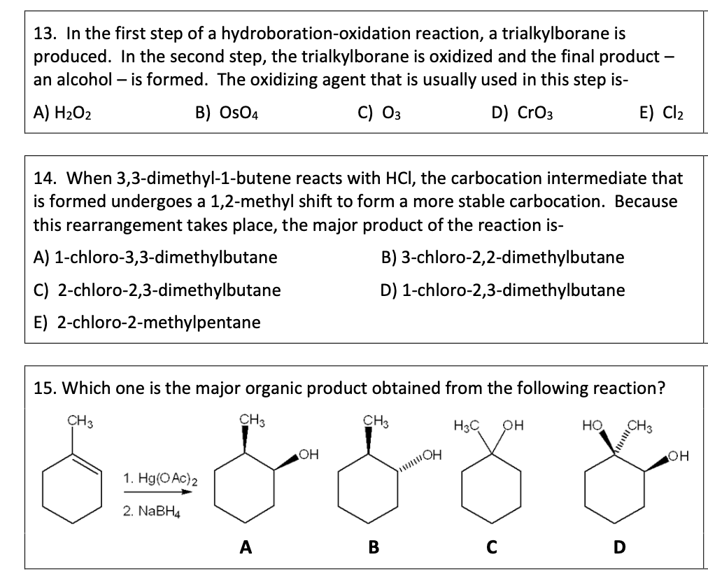 Solved 13. In the first step of a hydroboration-oxidation | Chegg.com