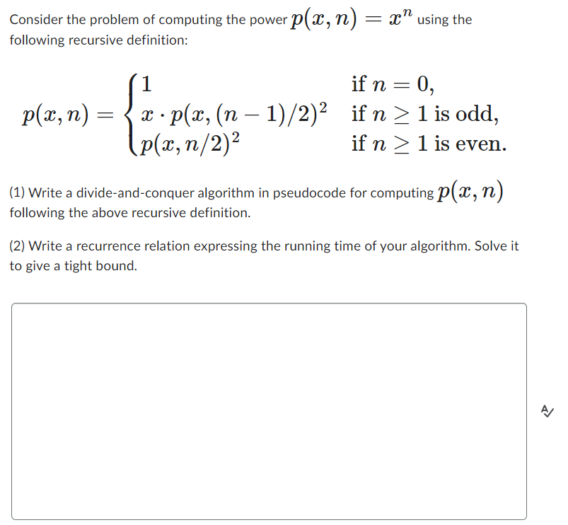 Solved Consider the problem of computing the power p(x,n)=xn | Chegg.com
