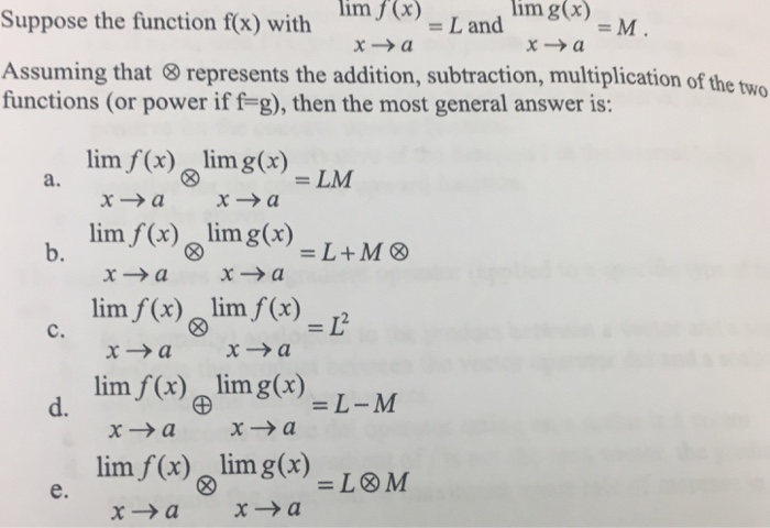 Solved /() g(x) lim Suppose the function fox) with lim =Land | Chegg.com