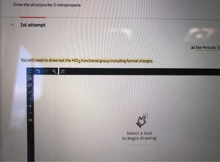 Solved Draw the structure for 2-nitropropene. v 1st attempt | Chegg.com
