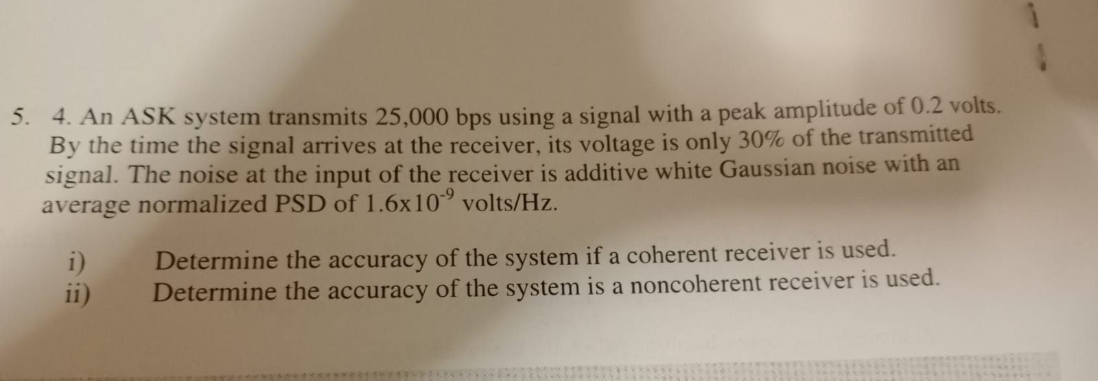 Solved 5. 4. An ASK system transmits 25,000bps using a | Chegg.com