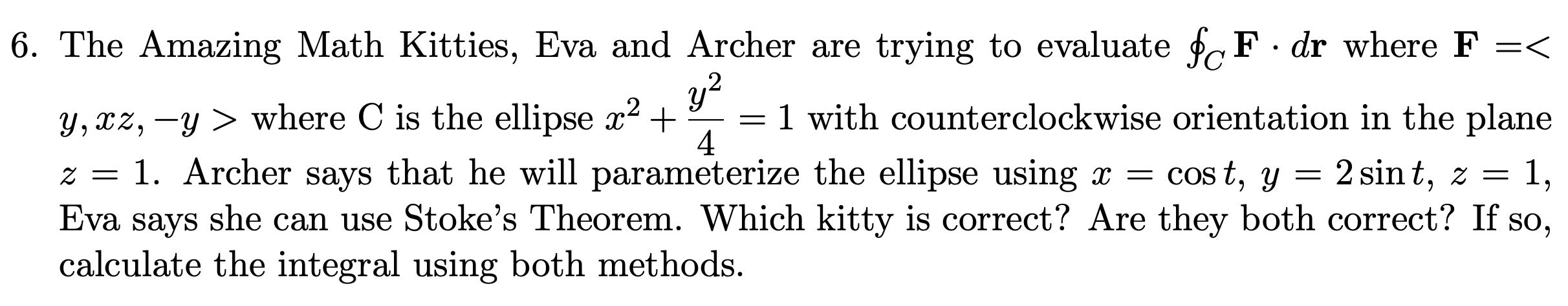 Solved 6. The Amazing Math Kitties, Eva and Archer are | Chegg.com
