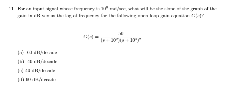 Solved 11. For an input signal whose frequency is | Chegg.com