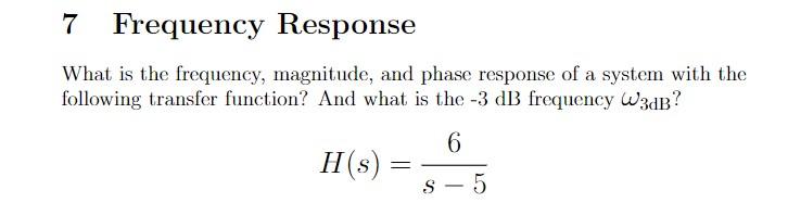 Solved 7 Frequency Response What is the frequency, | Chegg.com