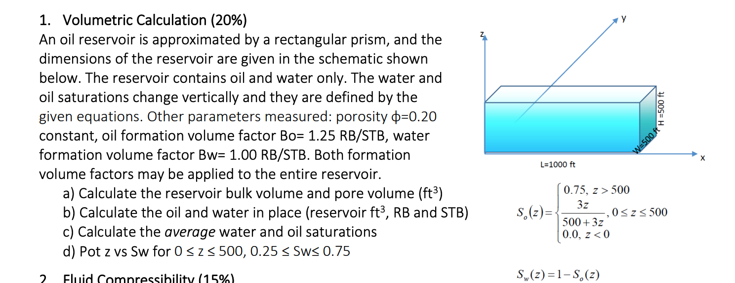 Solved 1. Volumetric Calculation ( 20%) An oil reservoir is | Chegg.com
