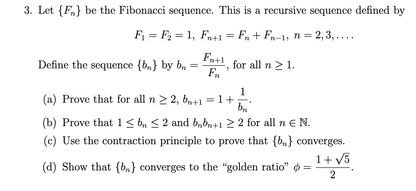 Solved 3. Let {Fn} be the Fibonacci sequence. This is a | Chegg.com