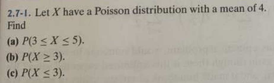 Solved 2.7-1. Let X have a Poisson distribution with a mean | Chegg.com